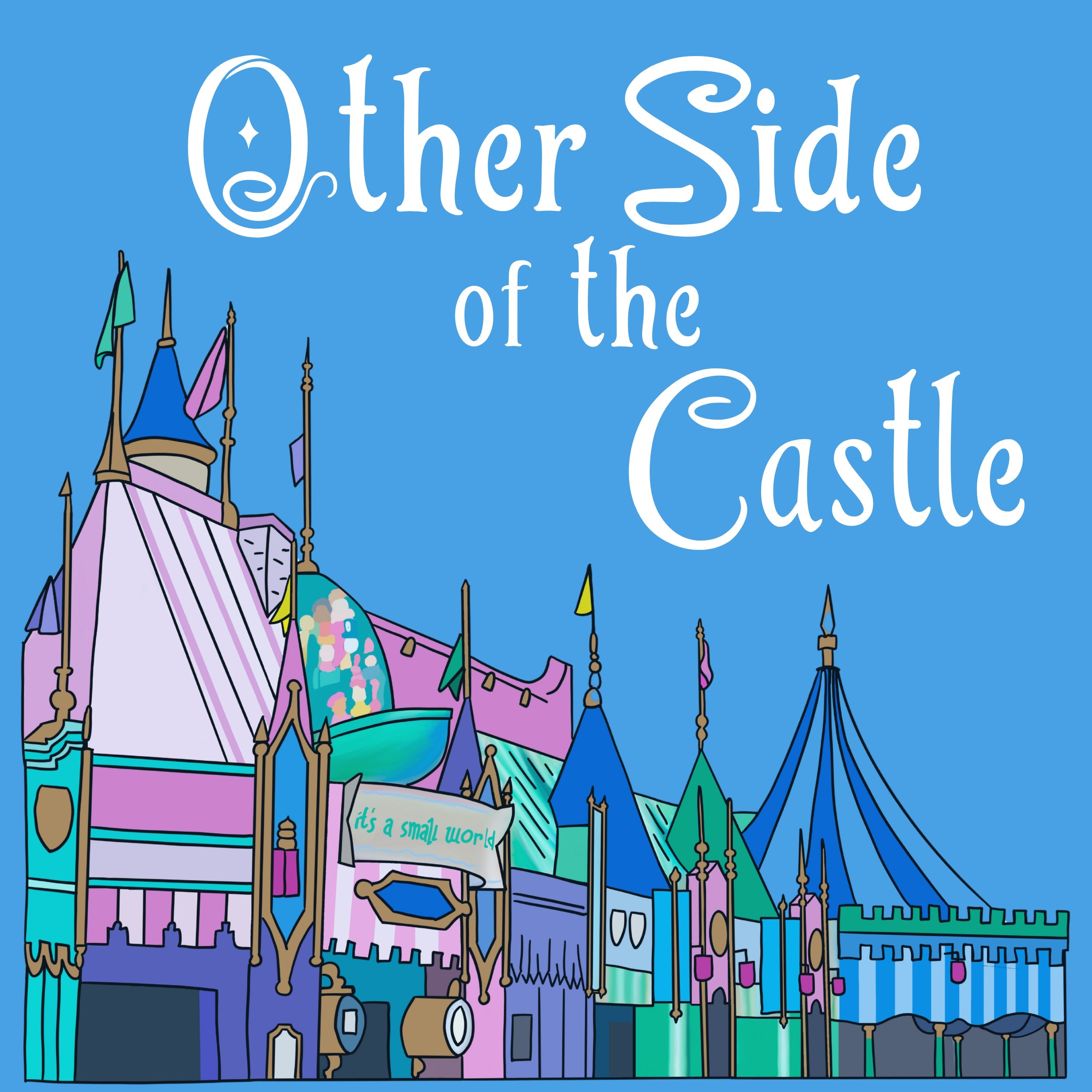 Other Side of the Castle – It's a Small World Design